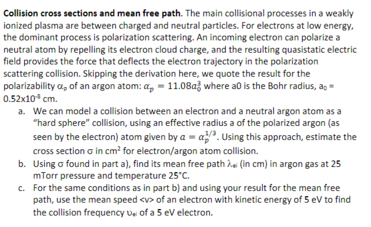Solved Collision cross sections and mean free path. The main | Chegg.com