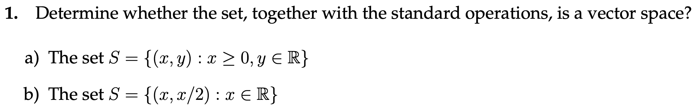 Solved Determine whether the set, together with the standard | Chegg.com