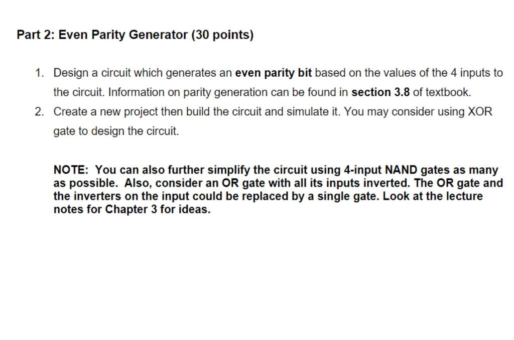 Part 2: Even Parity Generator (30 points) 1. Design a | Chegg.com