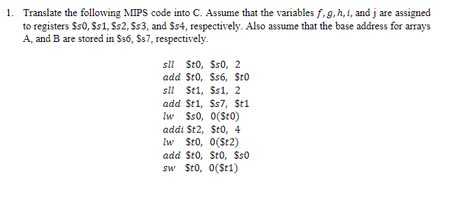 Solved Translate the following MIPS code into C . ﻿Assume | Chegg.com