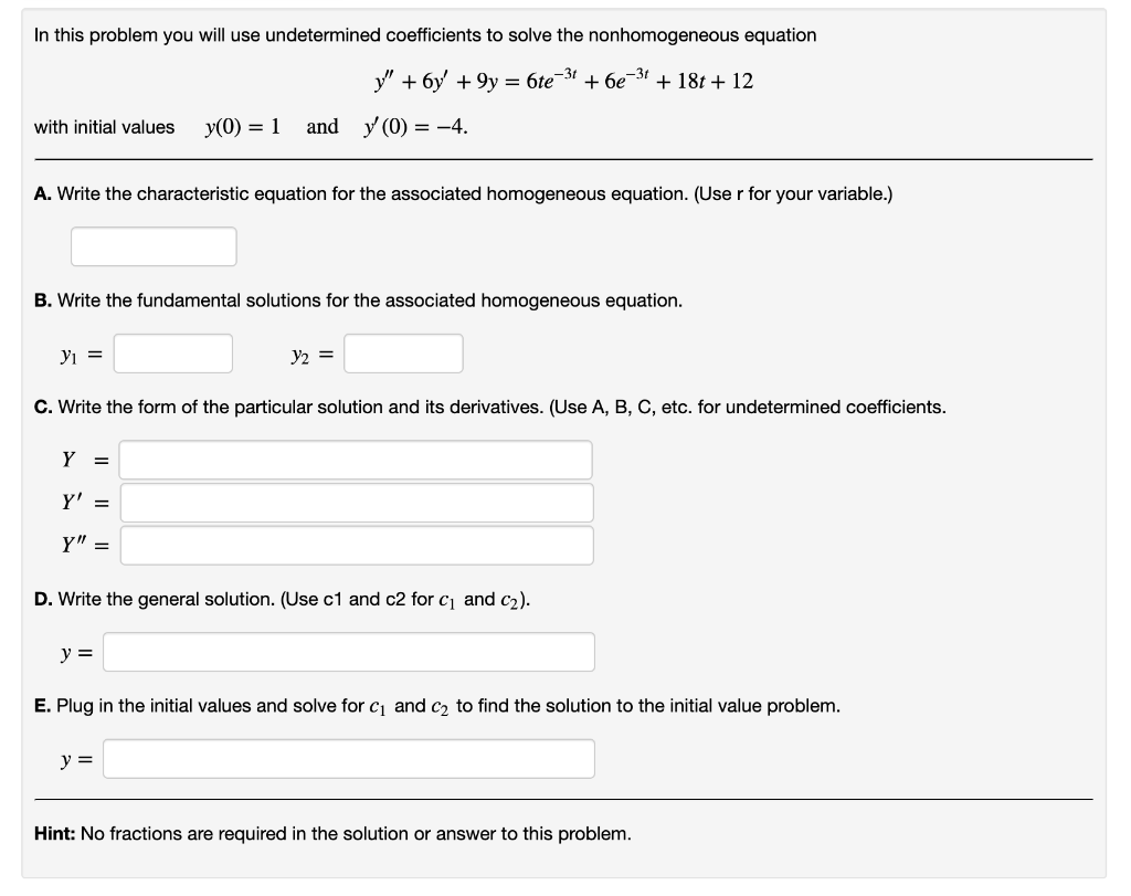 Solved In this problem you will use undetermined | Chegg.com