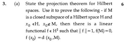 Solved 3. (a) 6 State the projection theorem for Hilbert | Chegg.com
