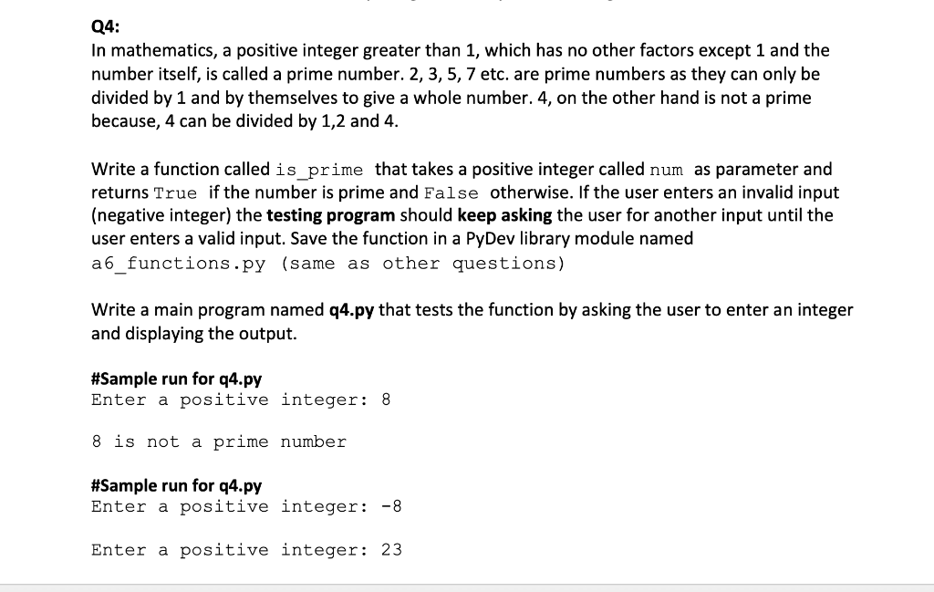 Solved Q4: In mathematics, a positive integer greater than | Chegg.com