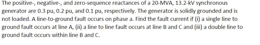 The positive-, negative-, and zero-sequence | Chegg.com