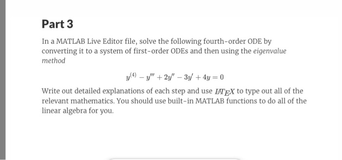 Solved Part 3 In a MATLAB Live Editor file, solve the | Chegg.com