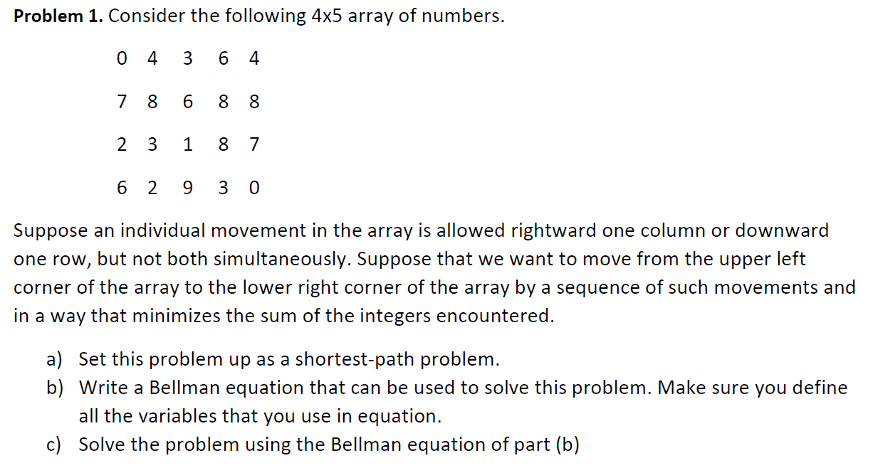 Problem 1. Consider the following 4x5 array of | Chegg.com