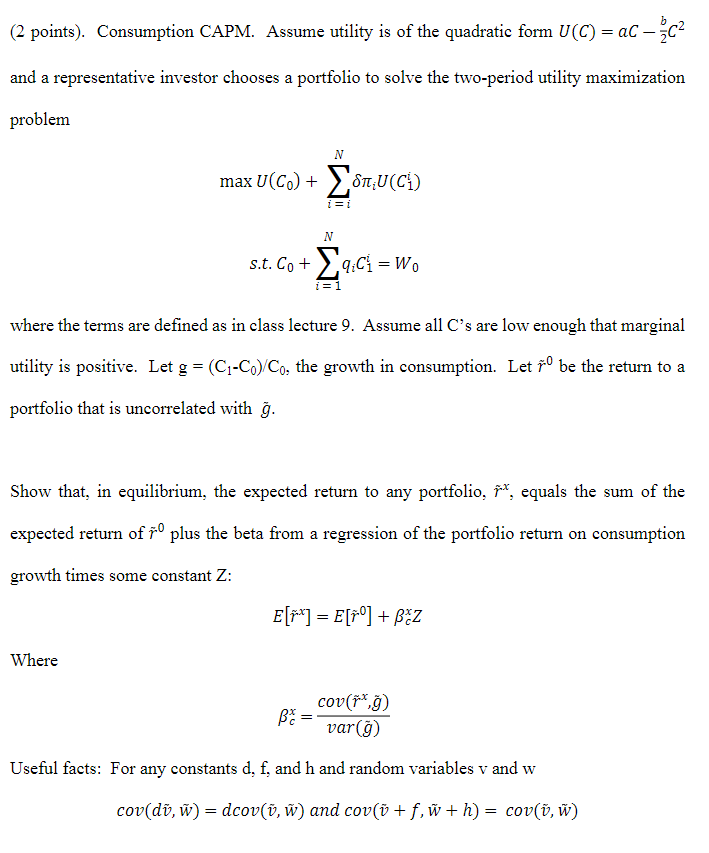 ( 2 points). Consumption CAPM. Assume utility is of | Chegg.com