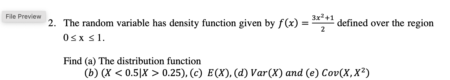 Solved The random variable has density function given by | Chegg.com