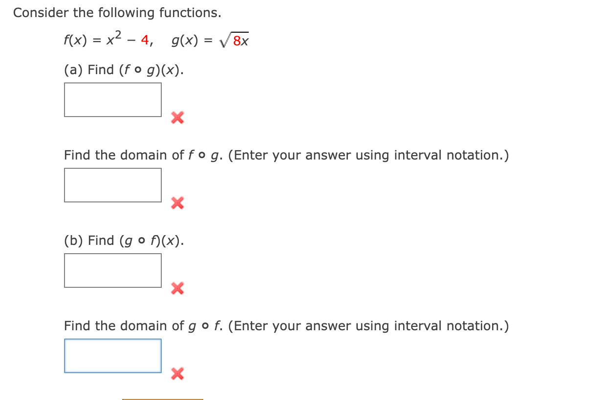 Solved Consider the following functions. f(x)=x2−4,g(x)=8x | Chegg.com