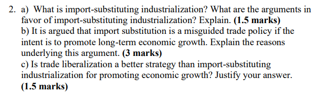Solved 2. a) What is import-substituting industrialization? | Chegg.com