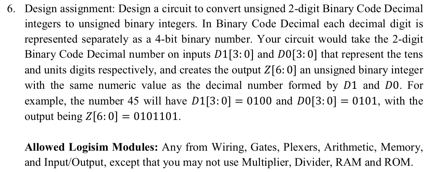 Solved Design assignment: Design a circuit to convert | Chegg.com