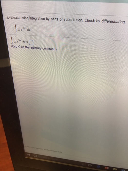 Solved Evaluate using integration by parts or substitution. | Chegg.com