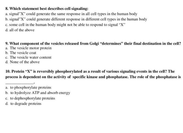 Solved 8. Which statement best describes cell signaling: a. | Chegg.com