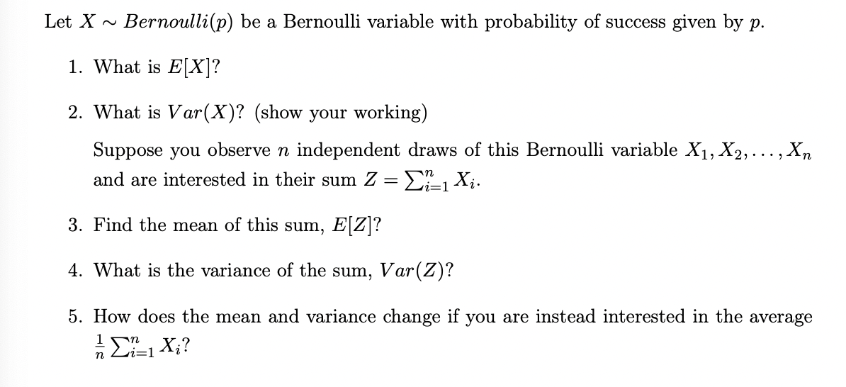 Let X∼Bernoulli(p) be a Bernoulli variable with | Chegg.com