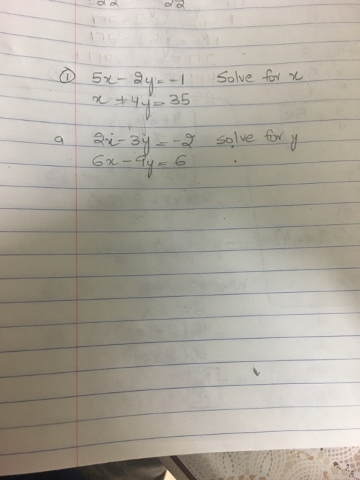 Solved 5x 2y 1 X 4y 35 Solve For X 2x 3y 2