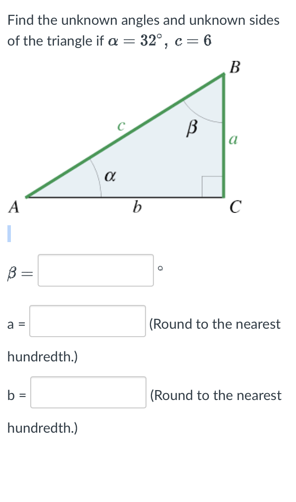 Solved Find the unknown angles and unknown sidesof the | Chegg.com