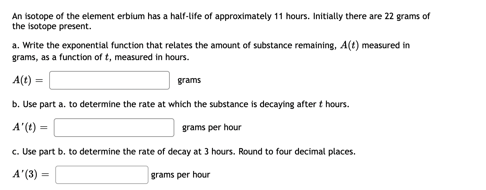 Solved An isotope of the element erbium has a half-life of | Chegg.com