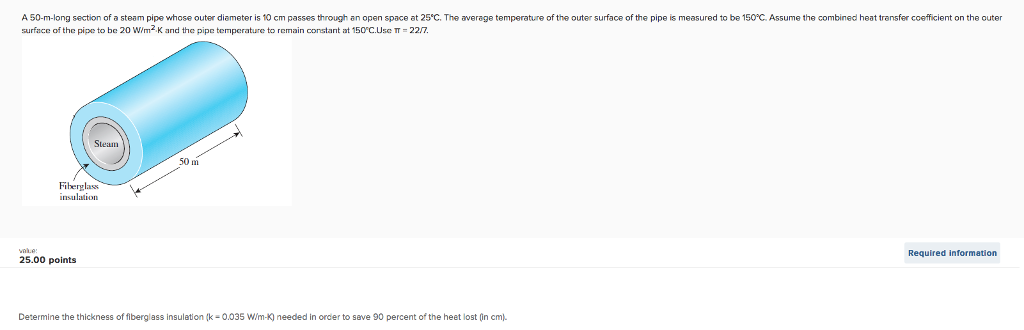Solved A 50-m-long section of a steam pipe whose oute | Chegg.com