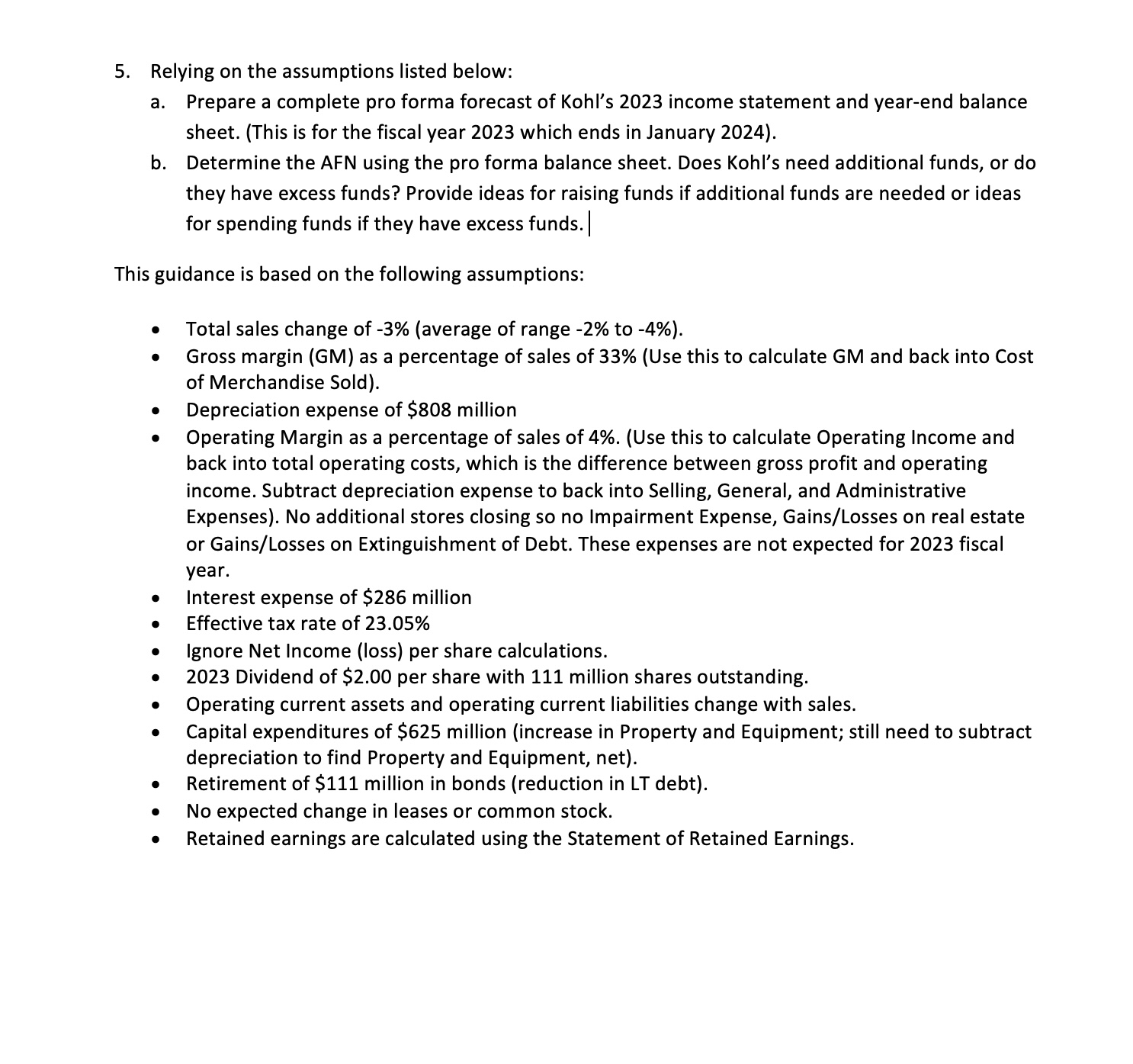 Solved 5. Relying on the assumptions listed below: a. | Chegg.com