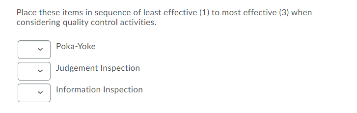 Solved Place these items in sequence of least effective (1) | Chegg.com