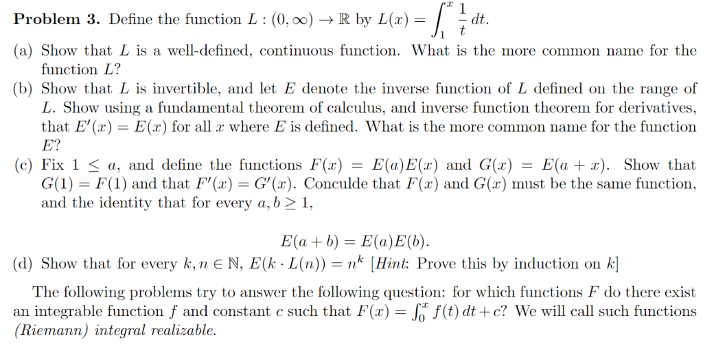 Solved Problem 3. Define the function L:(0,0) + R by L(x) = | Chegg.com