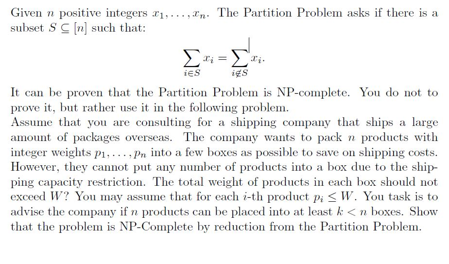 Given n positive integers (1,...,On. The Partition | Chegg.com