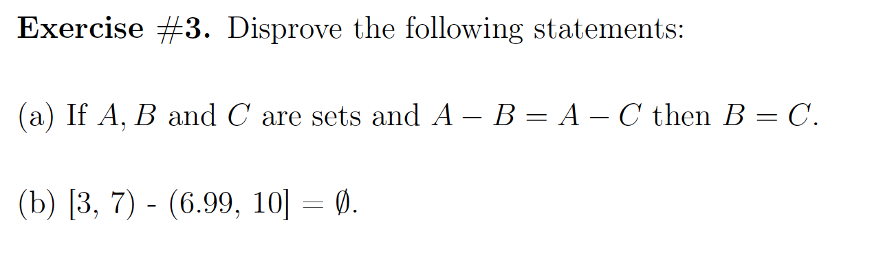 Solved Exercise #3. Disprove the following statements: (a) | Chegg.com