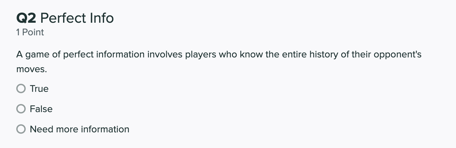 Solved Q2 Perfect Info 1 Point A game of perfect information | Chegg.com