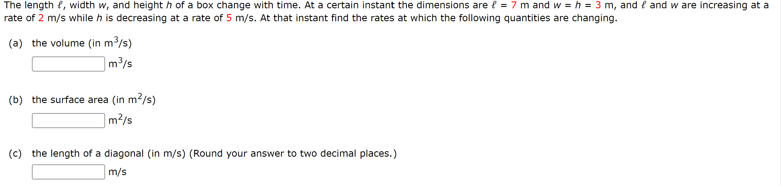 Solved The length ℓ, width w, and height h of a box change | Chegg.com