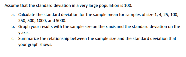 Solved Assume that the standard deviation in a very large | Chegg.com