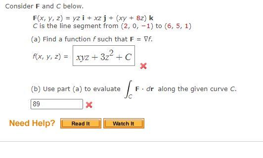 Solved Consider F and C below. F(x, y, z) = yz i + xz j + | Chegg.com