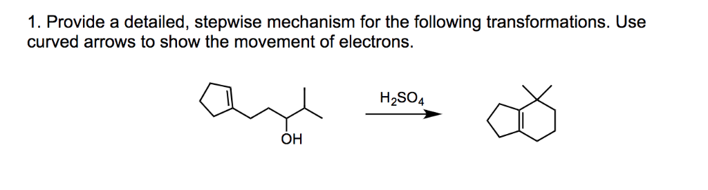 Solved Provide a detailed, stepwise mechanism for the | Chegg.com