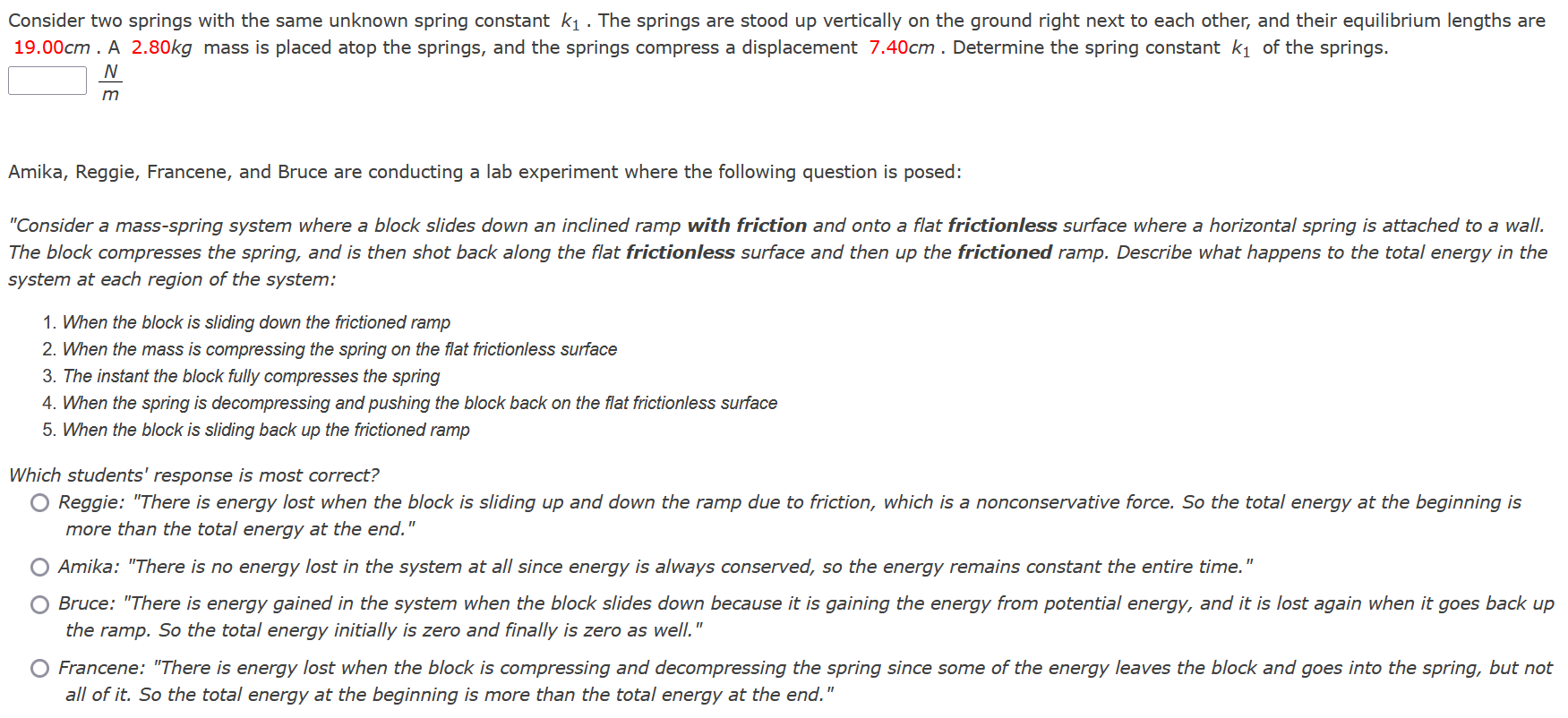 Solved Consider two springs with the same unknown spring | Chegg.com