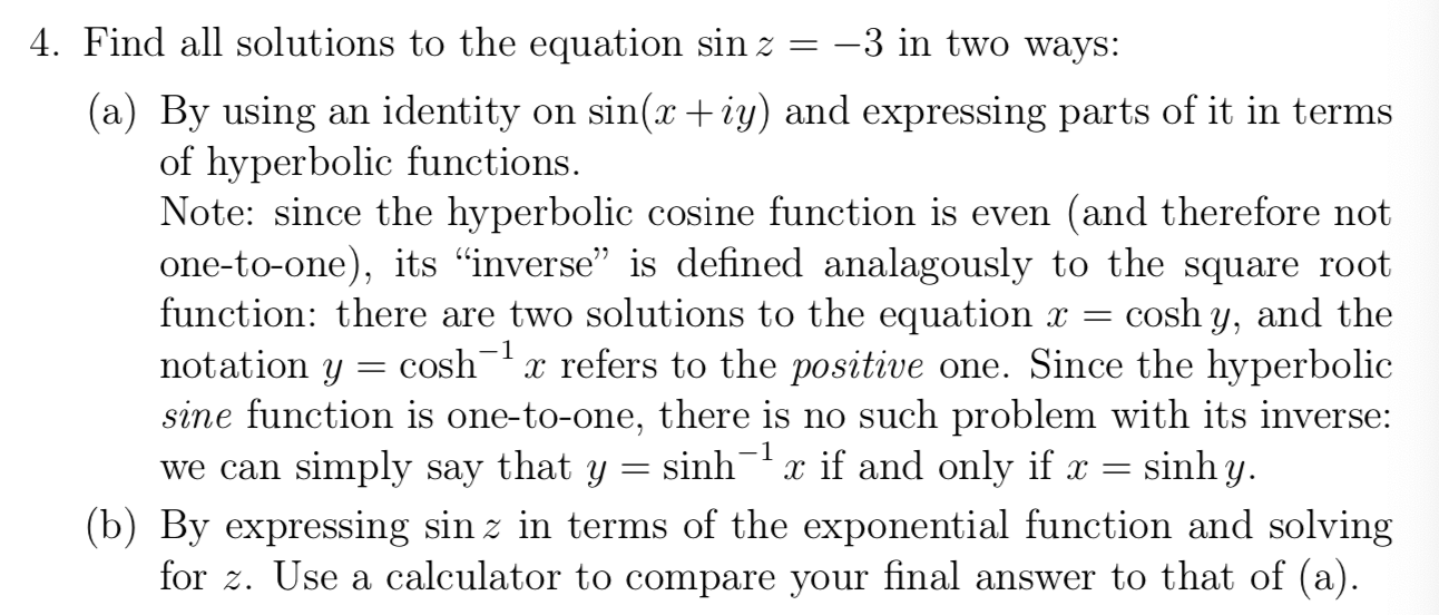 Solved = 4. Find all solutions to the equation sin z -3 in | Chegg.com