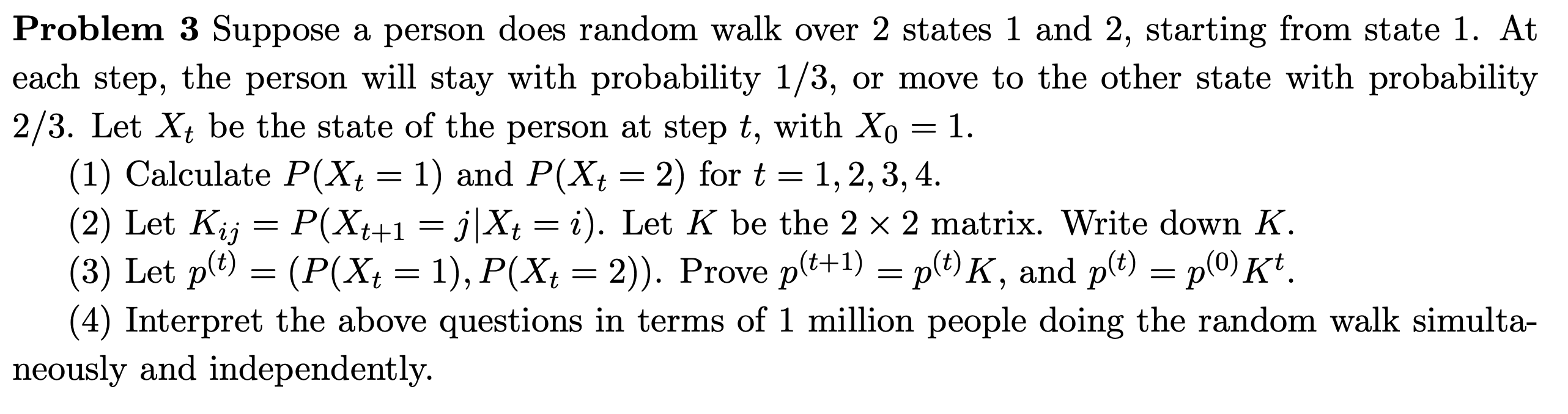 Solved Problem 3 Suppose a person does random walk over 2 | Chegg.com