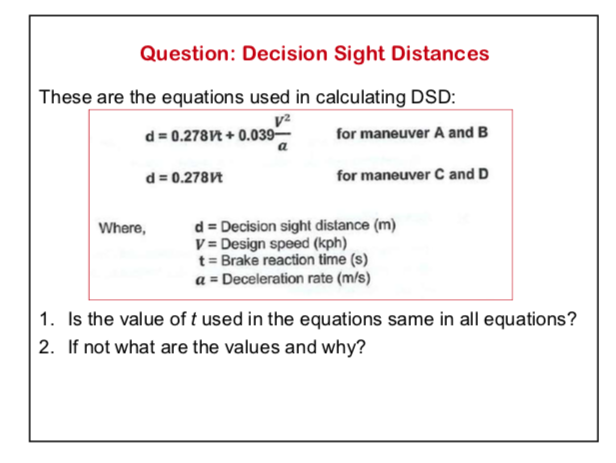 Solved Question: Decision Sight Distances These are the | Chegg.com