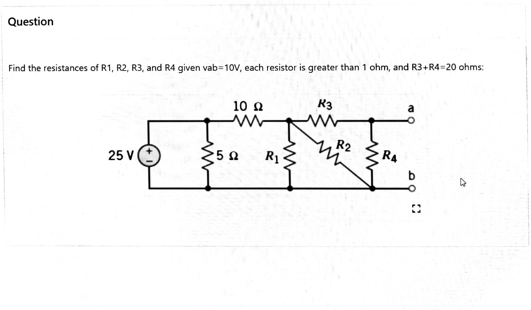 Solved Find the resistances of R1,R2,R3, and R4 given vab | Chegg.com
