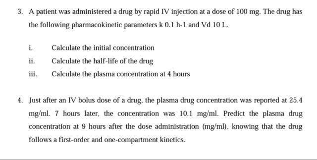 3. A patient was administered a drug by rapid IV | Chegg.com