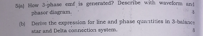 Solved 5(a) How 3-phase emf is generated? Describe with | Chegg.com