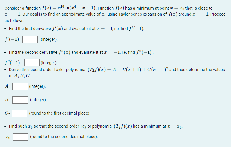 Solved Consider a function f(x)=x10ln(x4+x+1). Function f(x) | Chegg.com