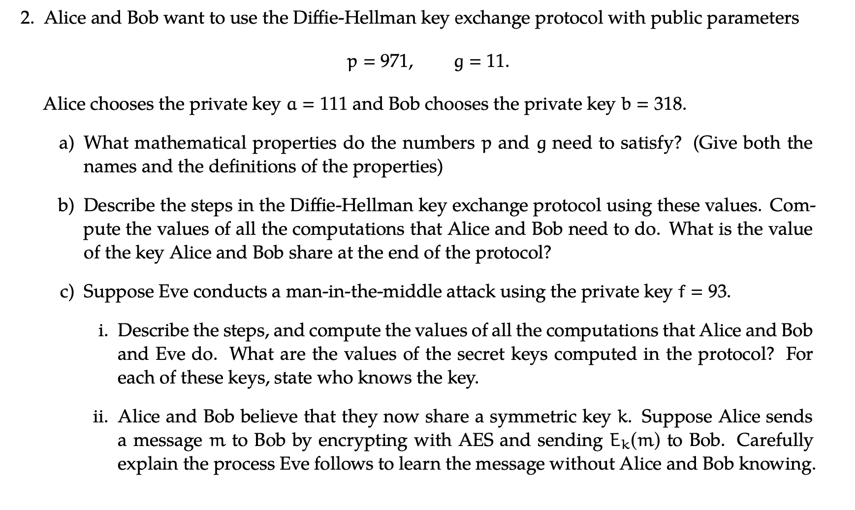 Solved p=971,g=11 Alice chooses the private key a=111 and | Chegg.com