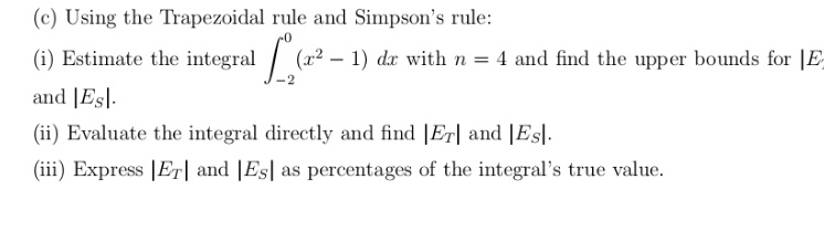 Solved (c) Using the Trapezoidal rule and Simpson's rule: | Chegg.com