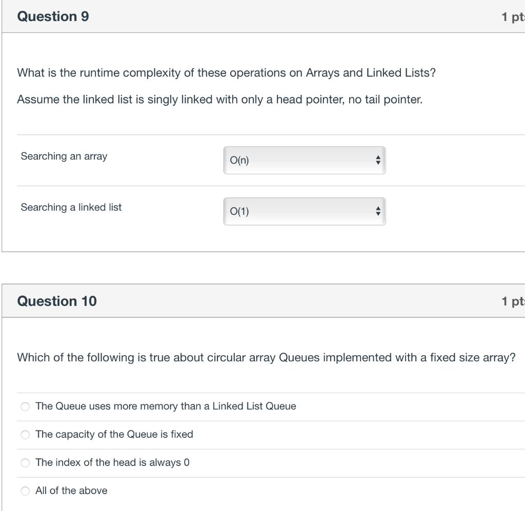 Solved Question 9 1 Pt What Is The Runtime Complexity Of 