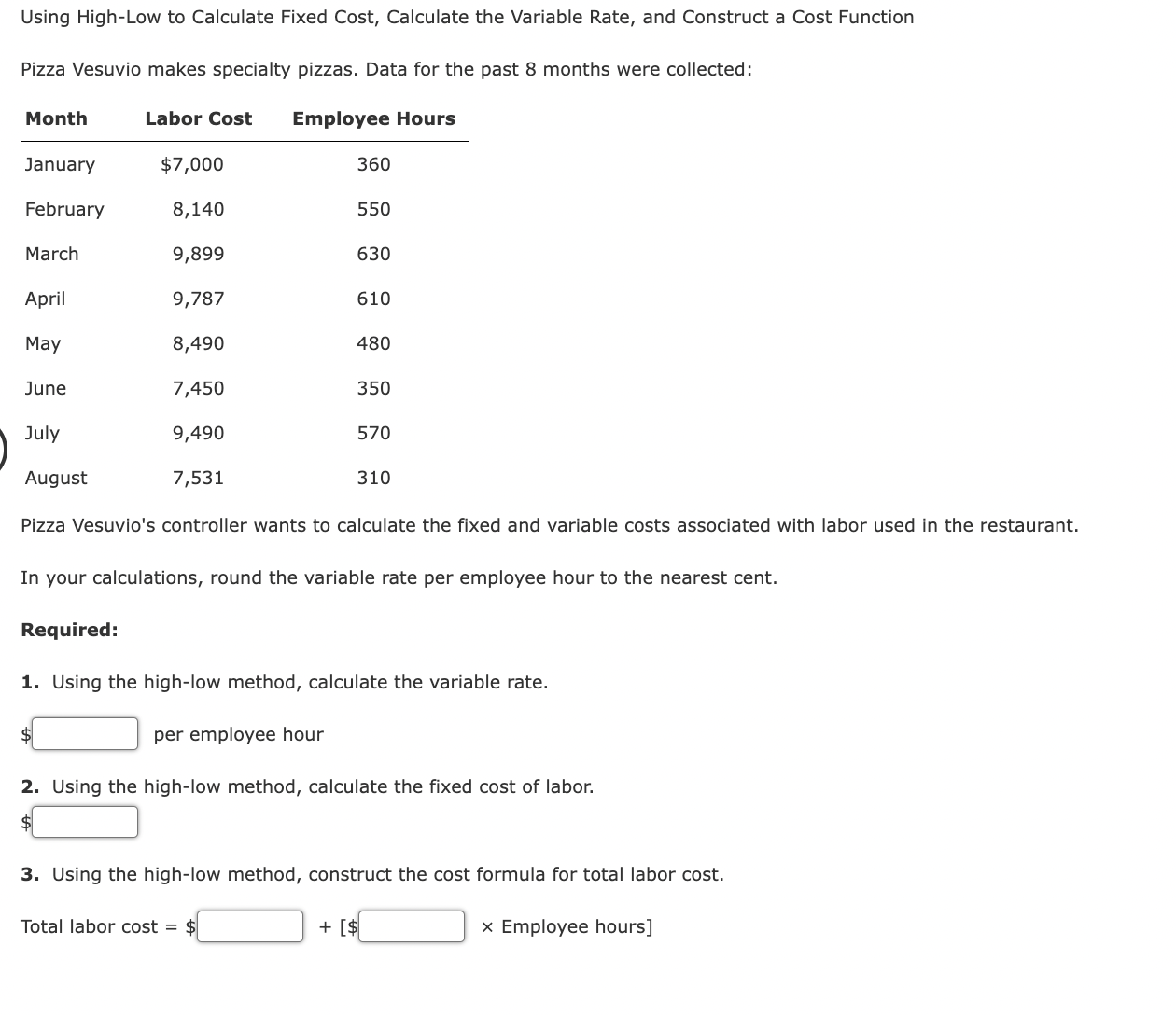Solved Using High-Low to Calculate Fixed Cost, Calculate the | Chegg.com