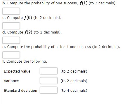 Solved Consider a binomial experiment with two trials and | Chegg.com