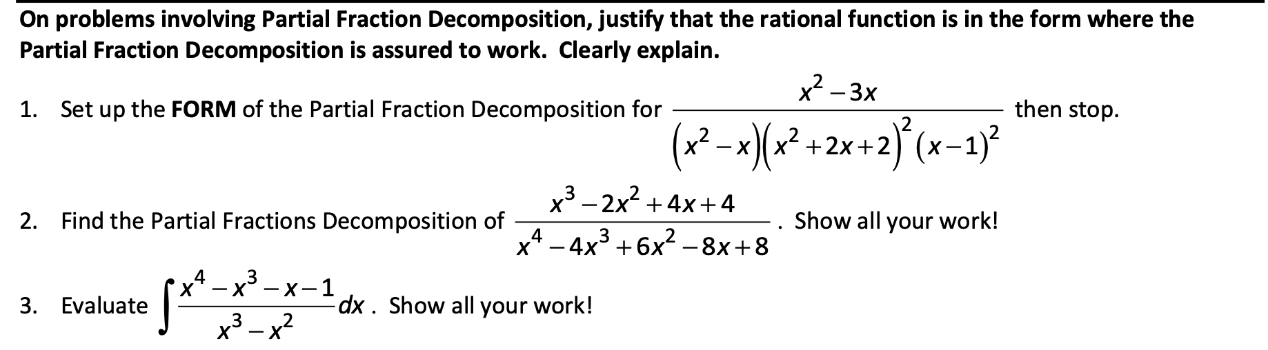 Solved On problems involving Partial Fraction Decomposition, | Chegg.com