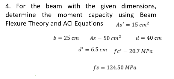 Solved 4. For the beam with the given dimensions, determine | Chegg.com