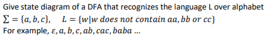 Solved Give state diagram of a DFA that recognizes the | Chegg.com