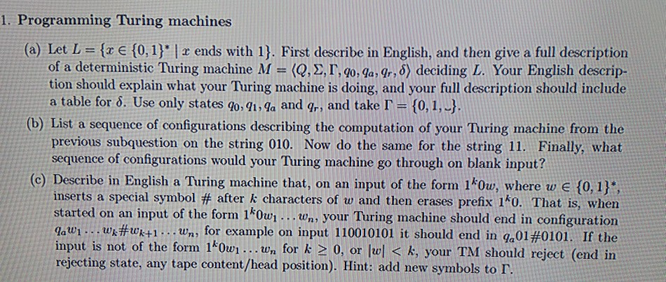 Solved 1. Programming Turing machines of a deterministic | Chegg.com