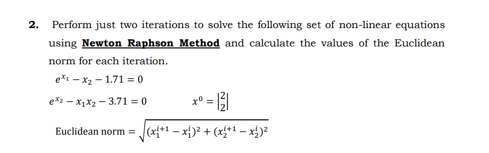 2. Perform just two iterations to solve the following | Chegg.com